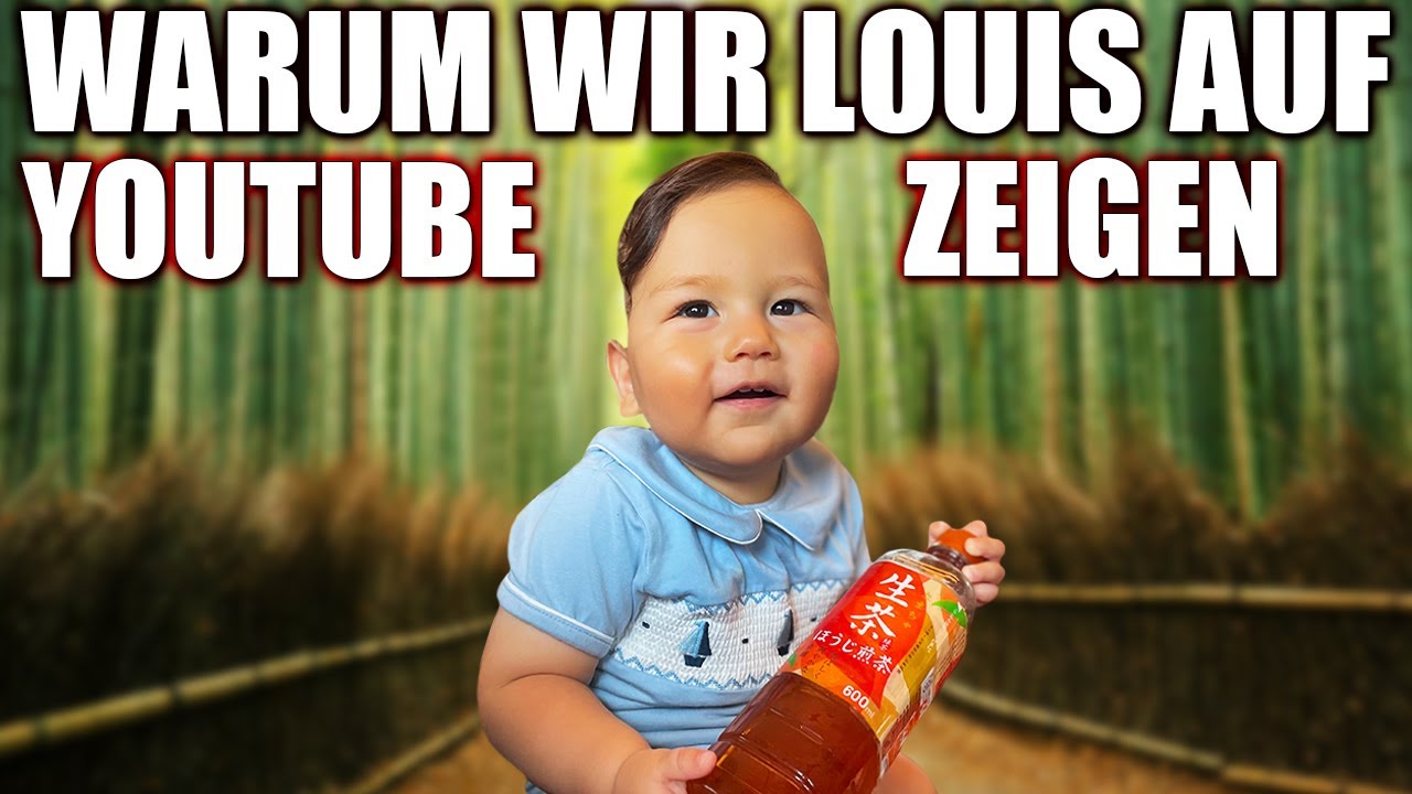 Warum wir Louis auf YouTube zeigen - YouTube