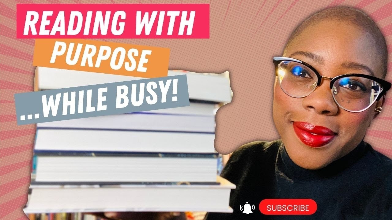Reading with Purpose... While Busy! A few tips.. and also, help me ...