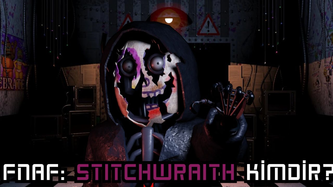 FNaF: Stitchwraith Kimdir? #fnaf - YouTube