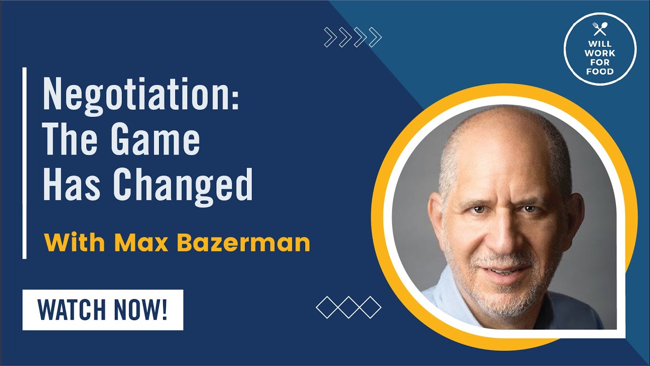 Max Bazerman on Negotiation: The Game Has Changed - YouTube