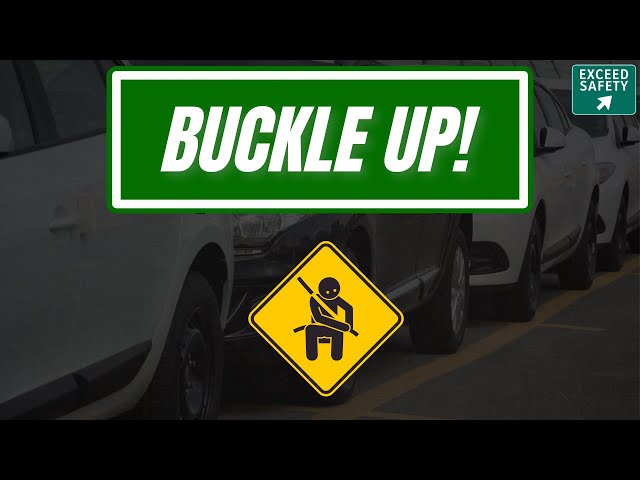 Buckle Up For Safety Sign