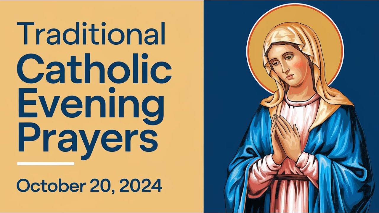 Catholic Evening Prayers For Today October 20, 2024 - YouTube