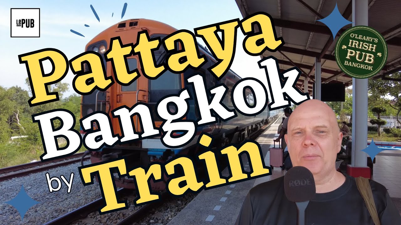 Getting A Quick Train From Pattaya to Bangkok - YouTube