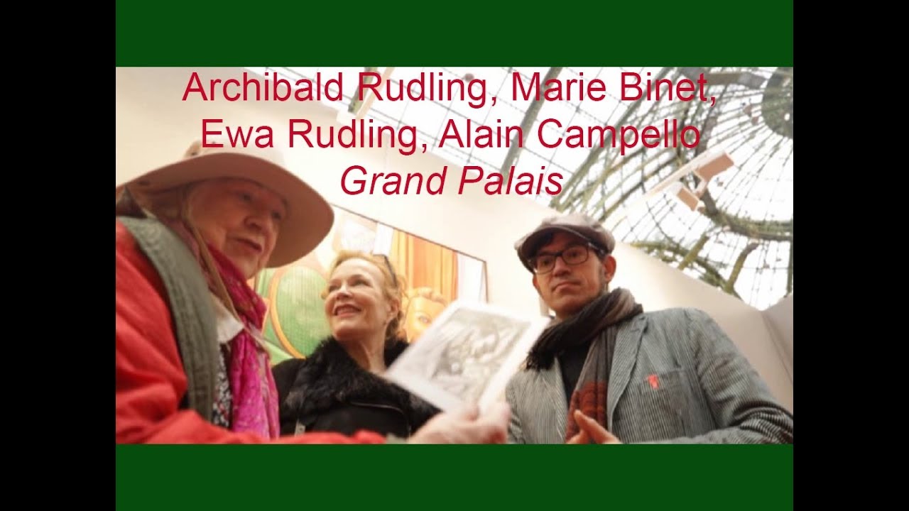 Archibald Rudling Marie Binet Ewa Rudling Alain Campello au Grand ...
