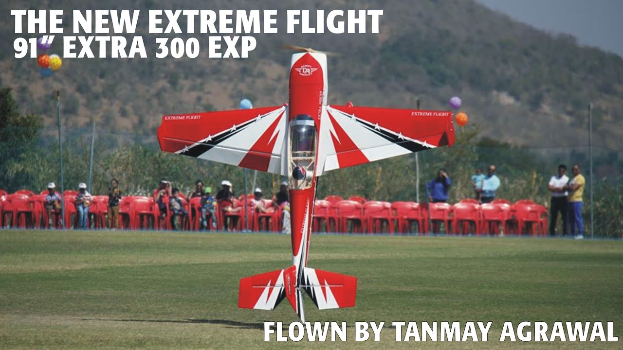 Tanmay Agrawal Flying the New Extreme Flight R/C 91 Extra 300 EXP - YouTube