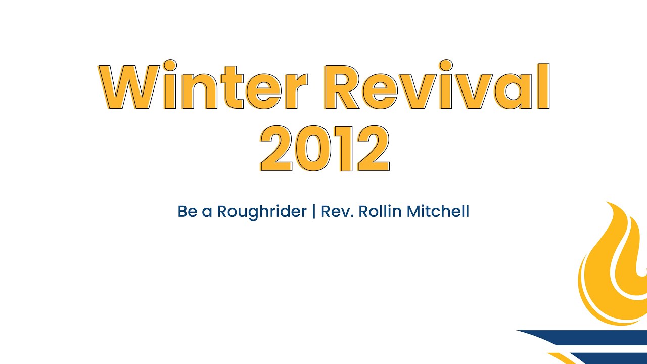 GBSC Chapel || Be A Roughrider (Rev. Rollin Mitchell) - YouTube