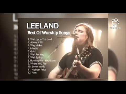 LEELAND - The Best Worship Songs || Christian Worship Songs - YouTube Music