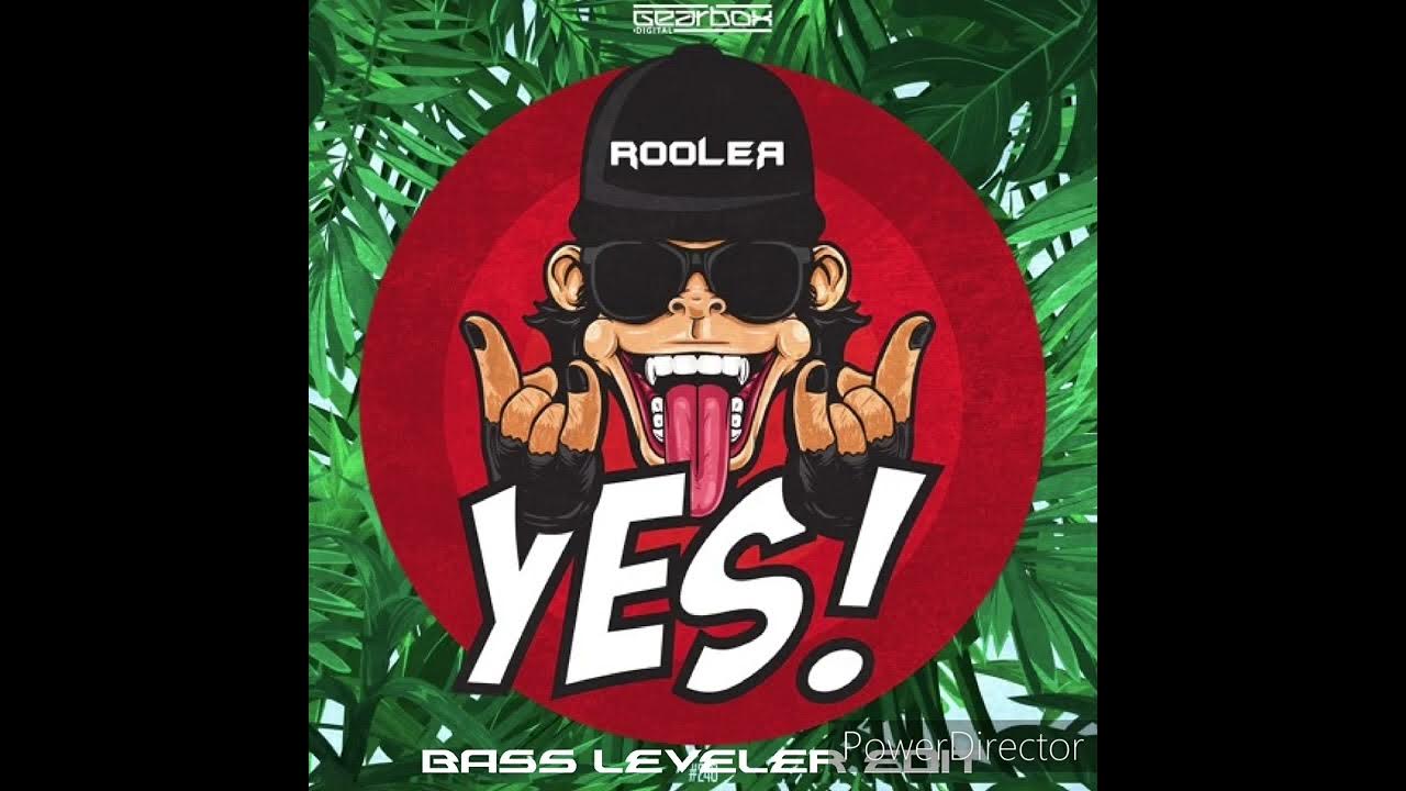 Rooler - YES! (Bass Leveler Edit) - YouTube