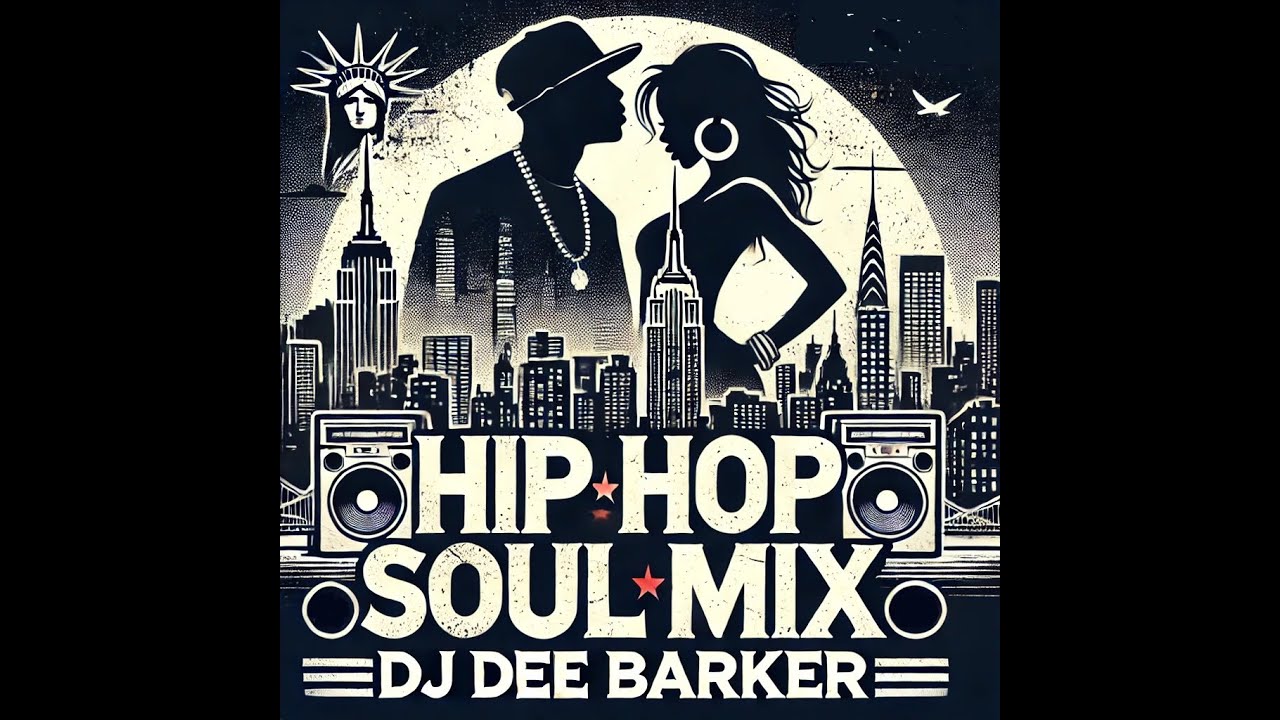 Hip Hop Soul Mix by DJ Dee Barker - YouTube
