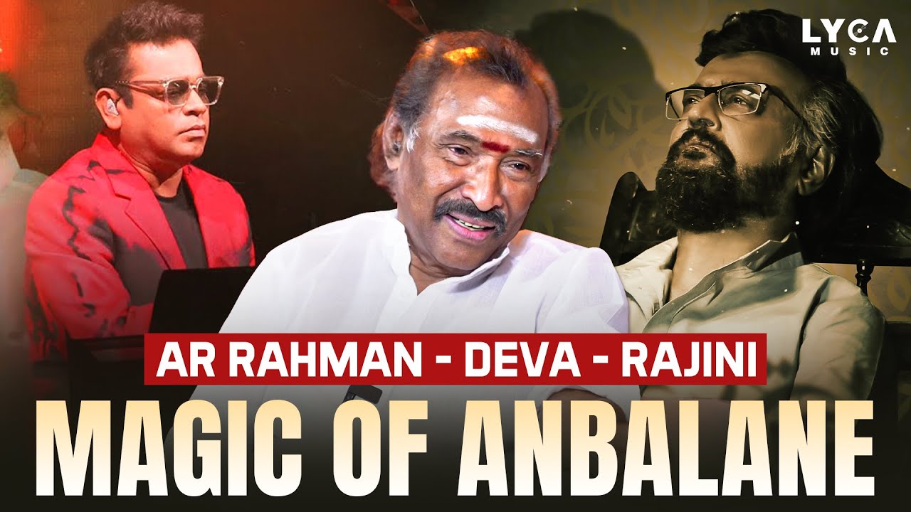 Anbalane Song Deva sir voice-ல கேட்கும்போது😭| Rajinikanth | AR Rahman | Aishwarya | Deva - YouTube
