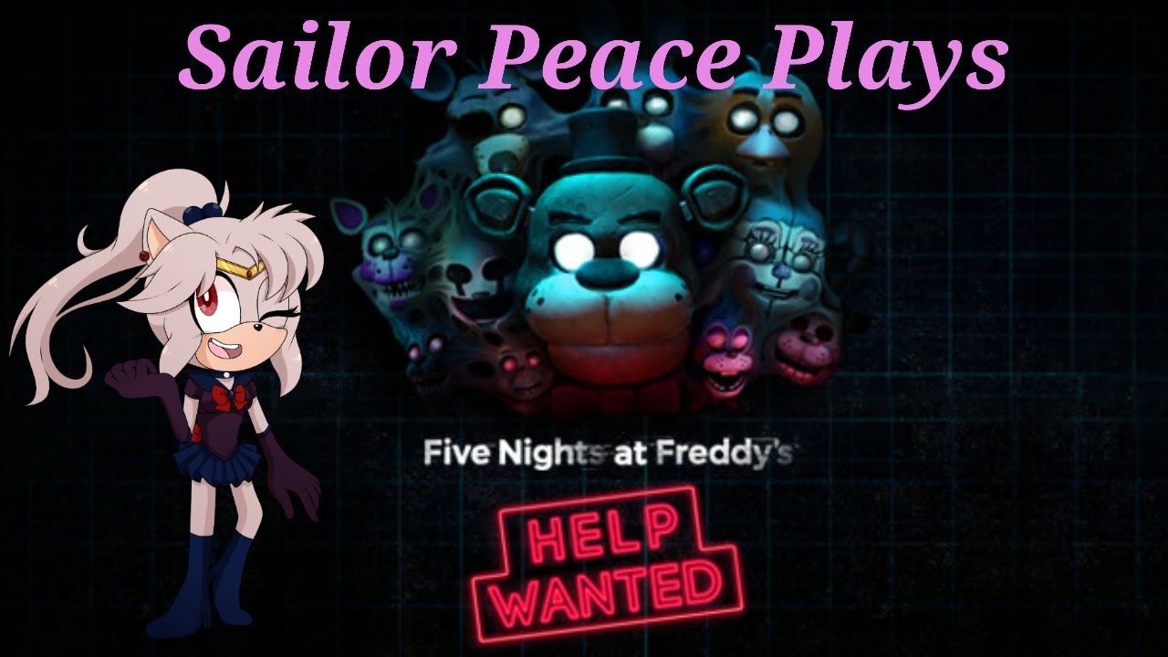 Sailor Scout Q&A Livestream - Game Edition...with FNAF Help Wanted ...