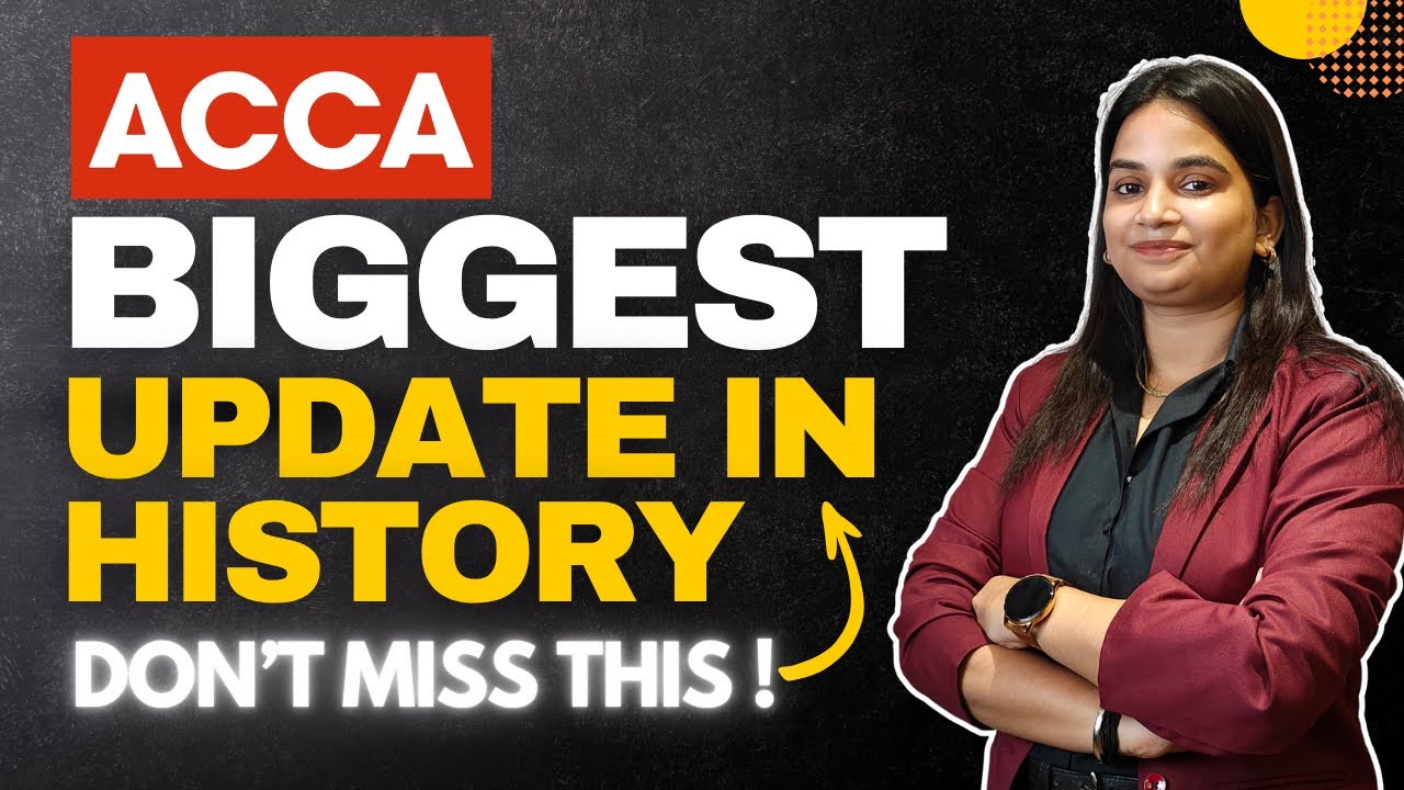 ACCA BIGGEST Update in History [June 2025] - Changes in Levels, Pattern ...