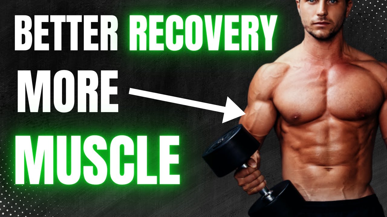 The Key Method for Muscle Growth Recovery - YouTube