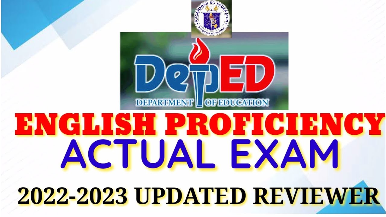 ENGLISH PROFICIENCY ACTUAL EXAM UPDATED REVIEWER 2022-2023 | # ...
