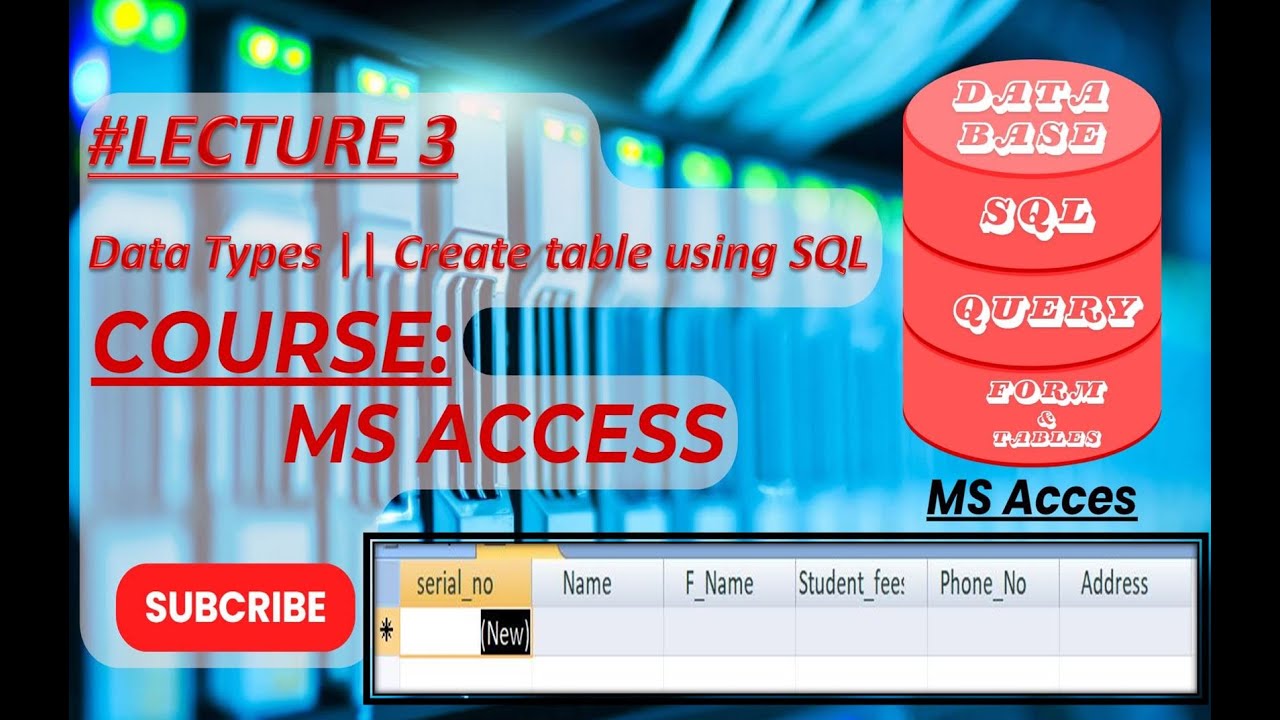 L3 Data Types Create Table Using Sql Course Ms Access Youtube 7740