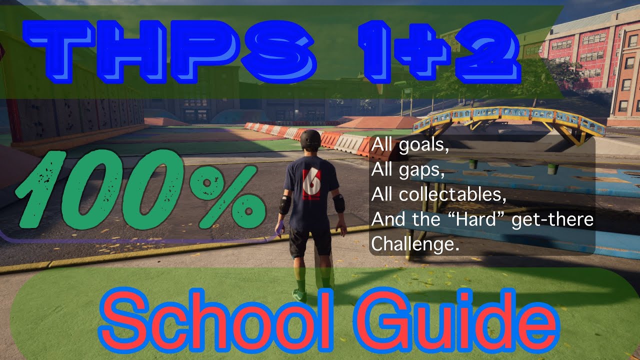 School 100% Guide. THPS 1+2. - YouTube