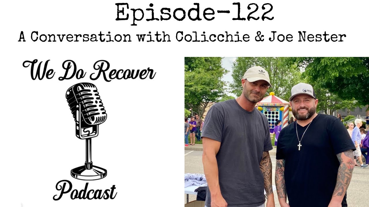 EP 122 A Conversation with Colicchie and Joe Nester - YouTube