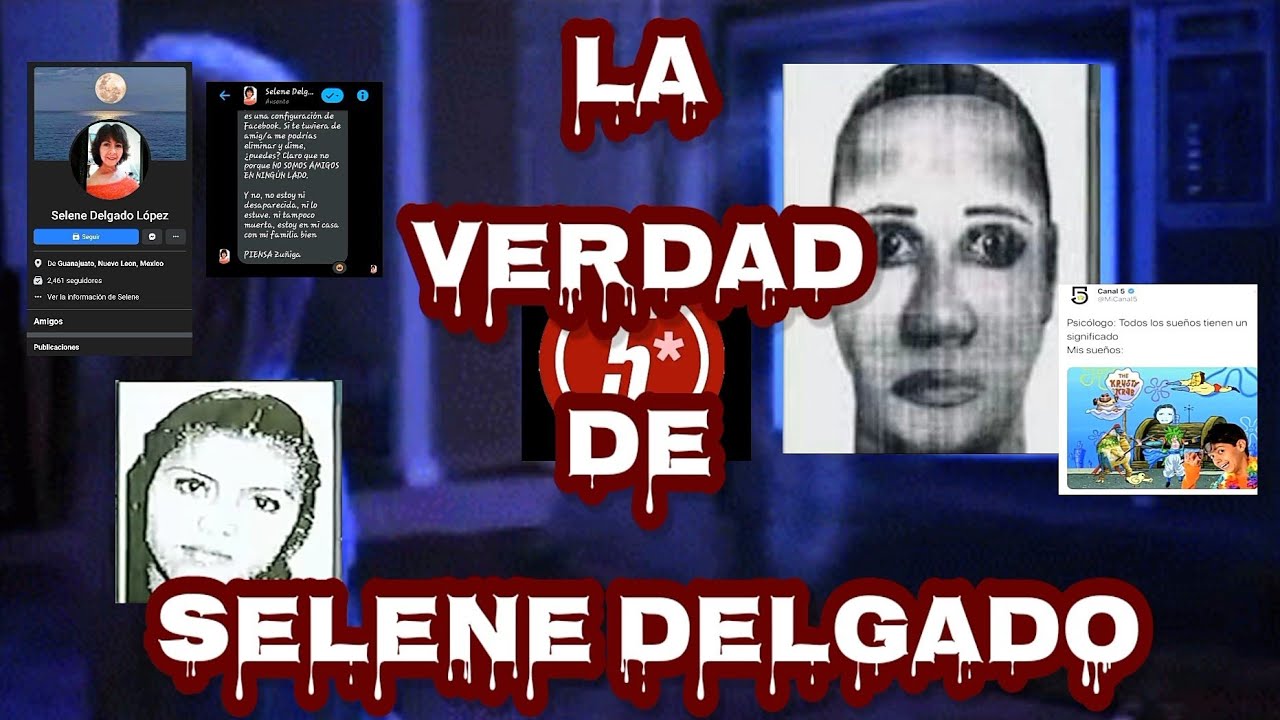 SELENE DELGADO - Leyenda urbana. | Rick P1 - YouTube