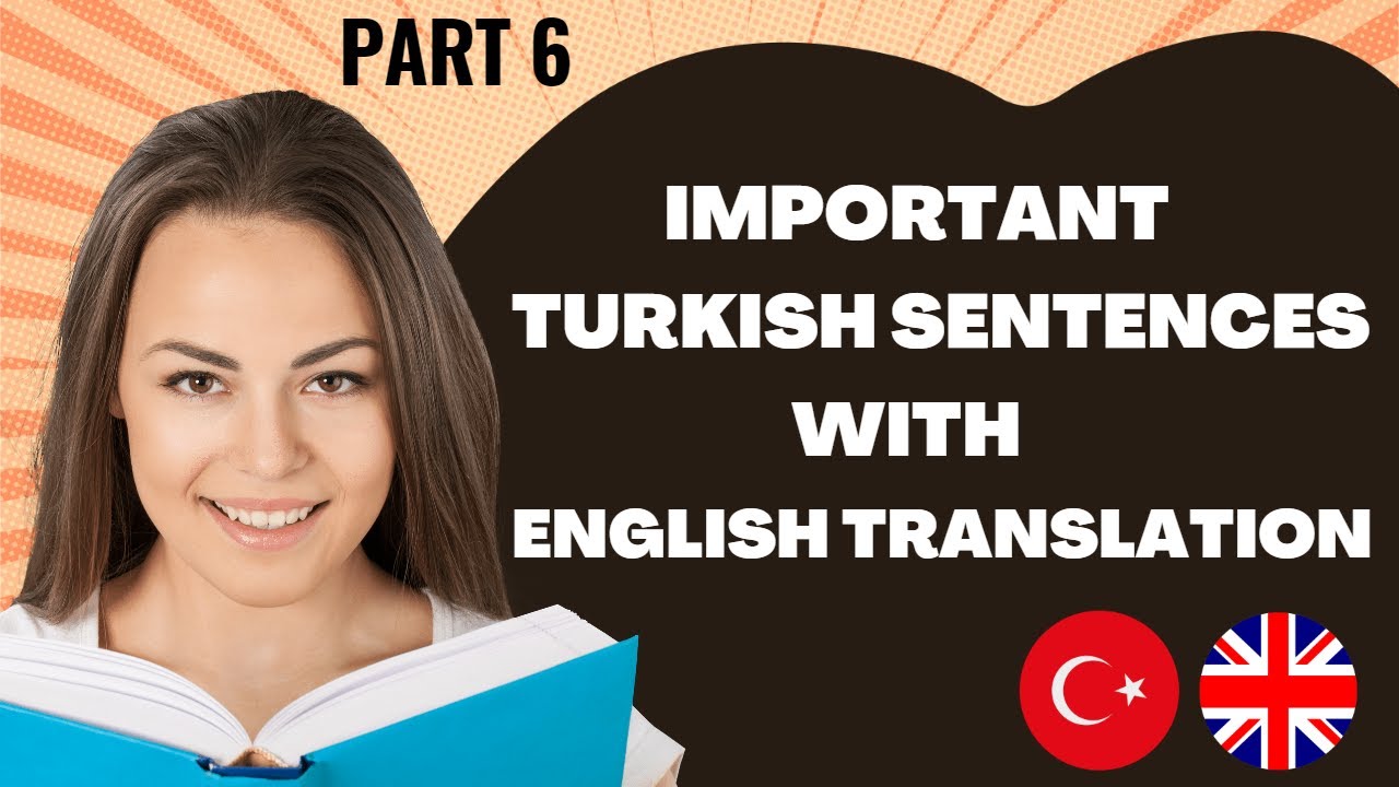 Turkish Sentences With English Translation Part 6 YouTube turkish-sentences-with-english-translation-part-6-youtube
