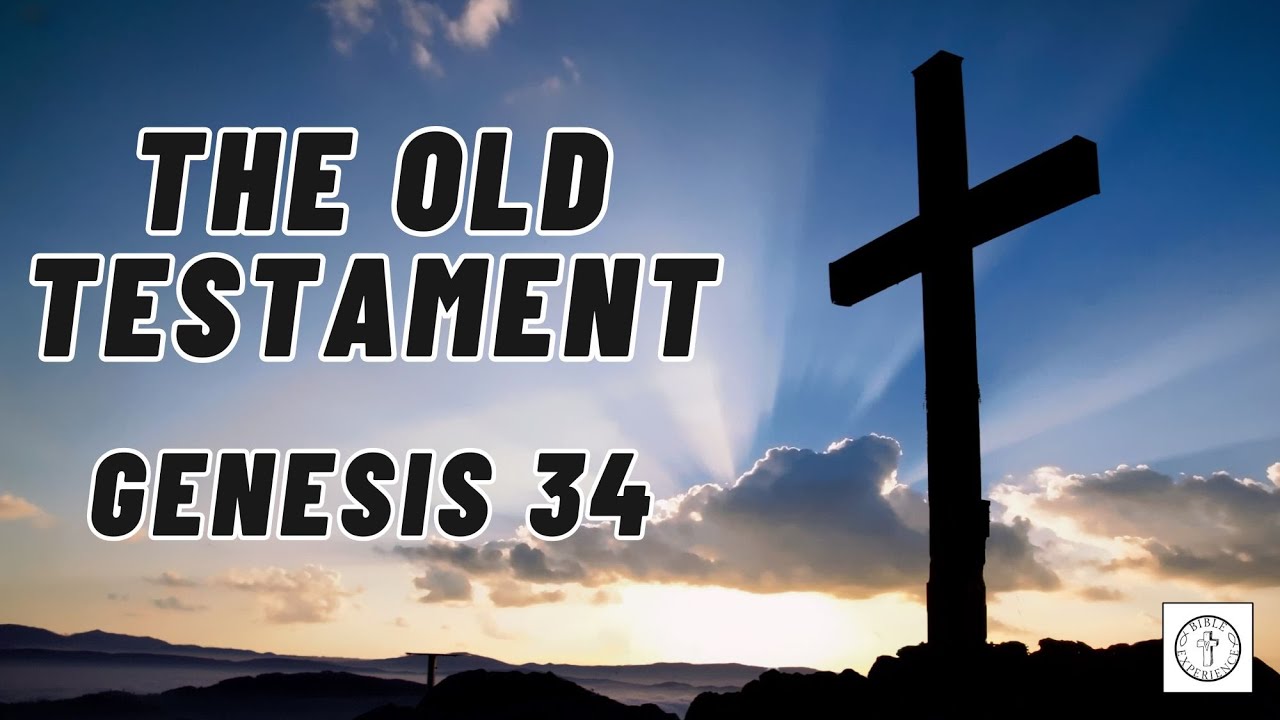 The Old Testament Genesis 34: The Defiling of Dinah - YouTube