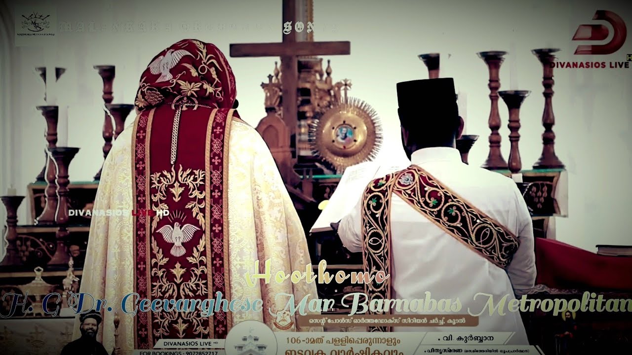 Hoothomo | H. G Dr. Geevarghese Mar Barnabas Metropolitan | MOS ...