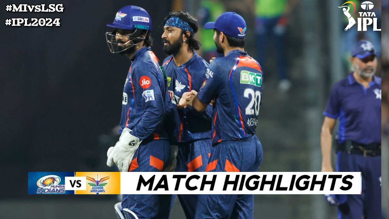 MI vs LSG 67th Match IPL 2024 Highlights | IPL Highlights 2024 ...