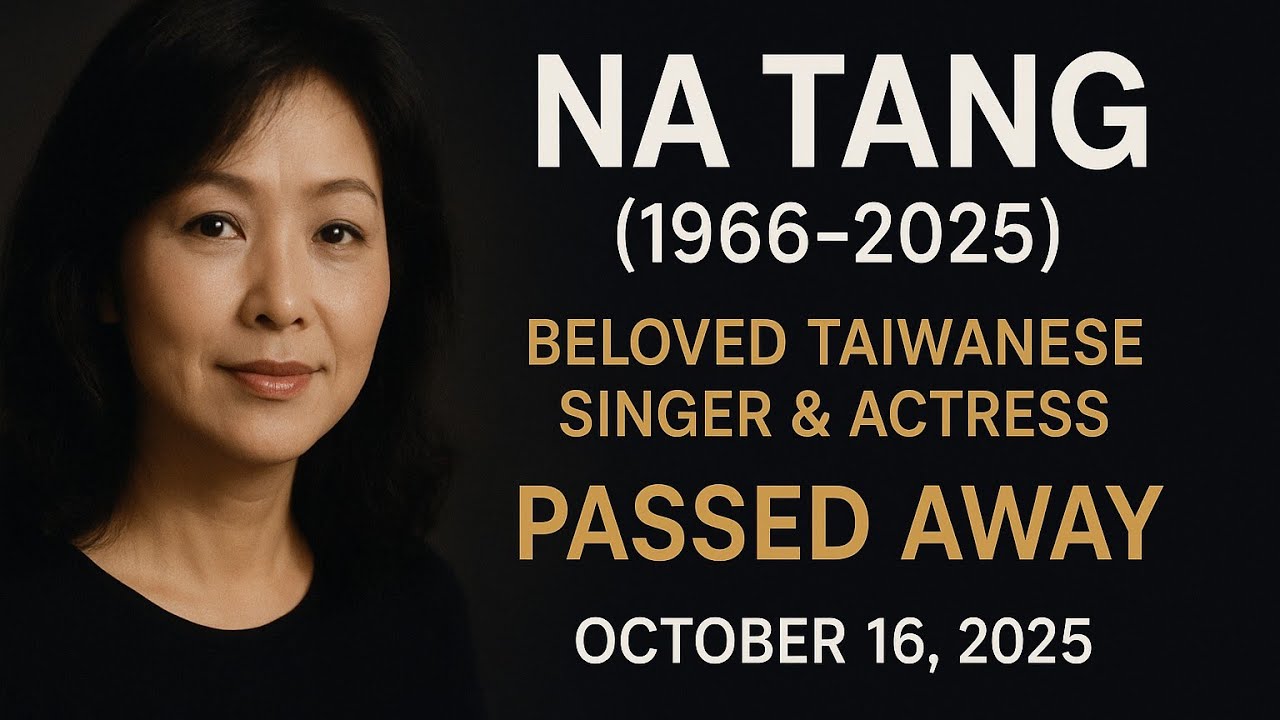 “Taiwanese Singer-Actress Na Tang Passes Away at 59” - YouTube
