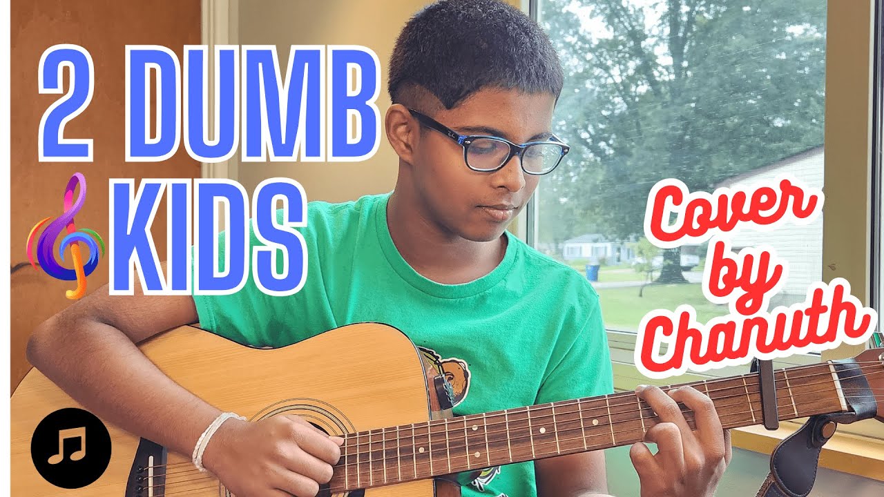 Guitar Songs - 2 Dumb Kids - YouTube