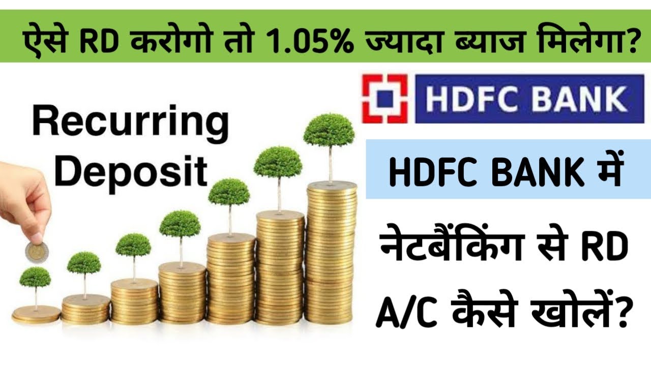 how to open RD (recurring deposit) on HDFC netbanking - YouTube