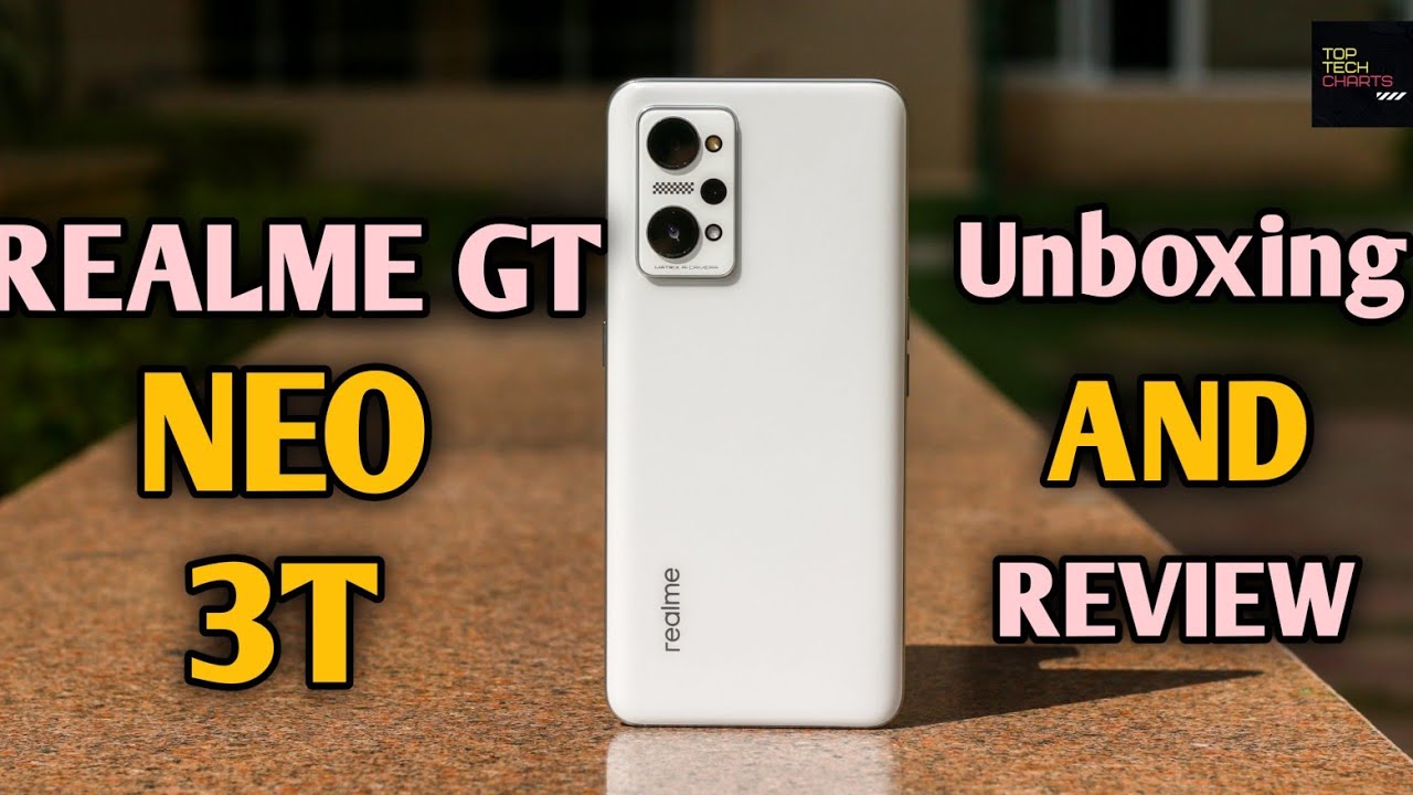 Realme gt neo 3t ||| Unboxing and Review - YouTube