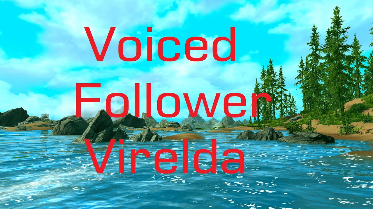 Custom Voiced follower Virelda | Skyrim Mod - YouTube