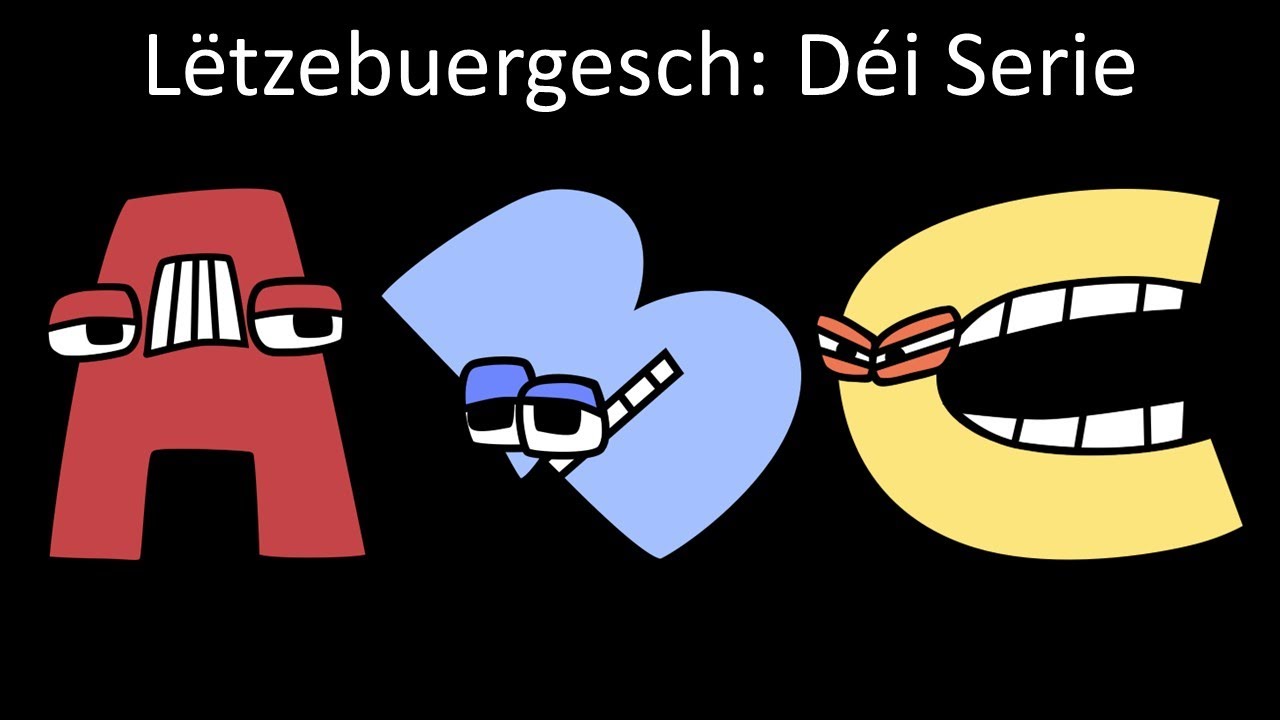 Luxembourgish Alphabet Lore Full Version (A-É) - YouTube