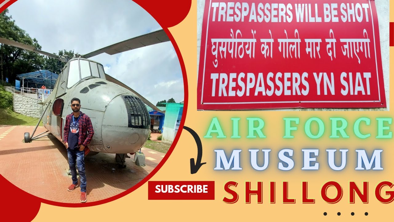 Indian Air force Museum | Eastern Command | Shillong - YouTube