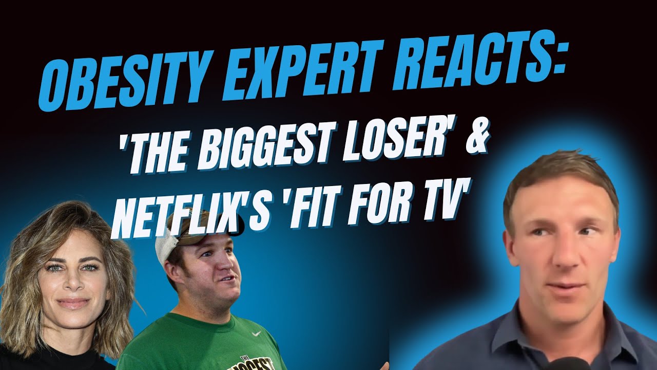 Obesity Expert Pushes Back on 'The Biggest Loser' and Netflix's 'Fit ...
