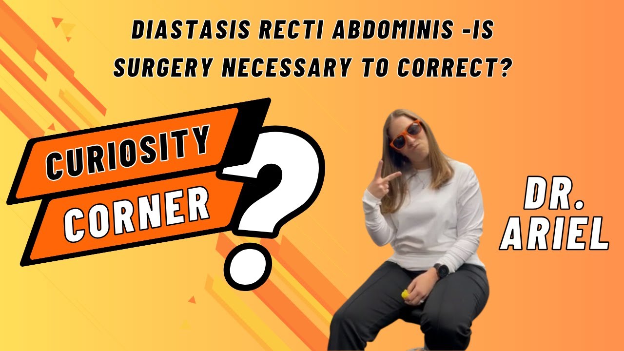 Diastasis Recti Abdominis -Is Surgery Necessary to Correct? - YouTube