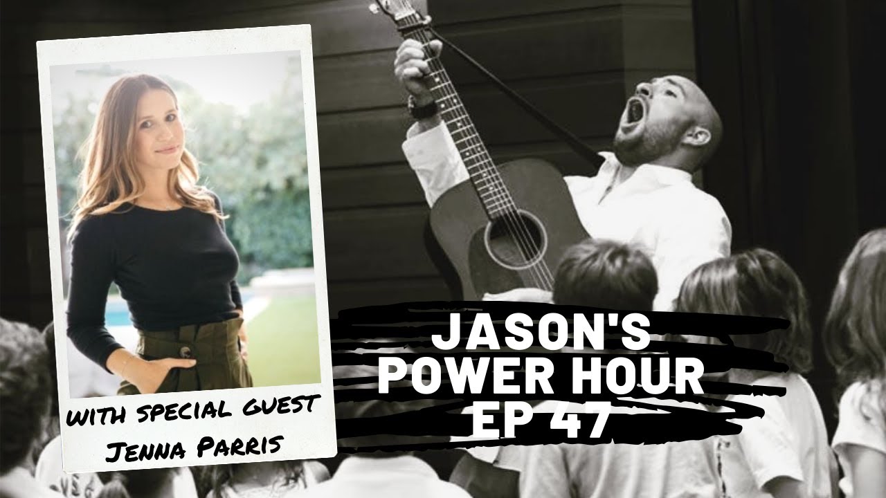 Jason’s Power Hour Ep 47 - w/guest Jenna Parris (6/5/20) - powered by ...