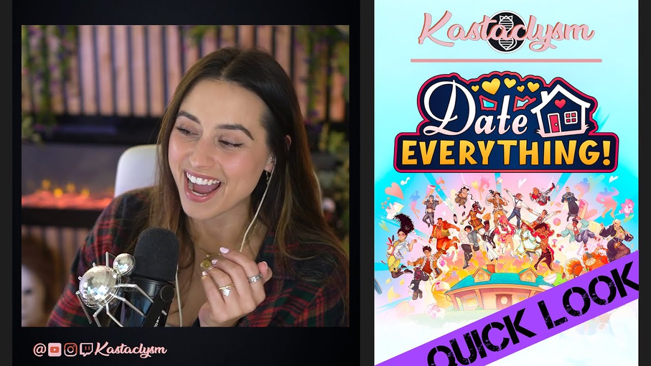 Date Everything | Kastaclysm Quick Look - YouTube