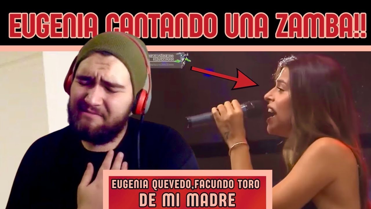 ESTUDIANTE DE MÚSICA REACCIONA // Eugenia Quevedo y Facundo Toro - De Mi Madre // PrImera ...