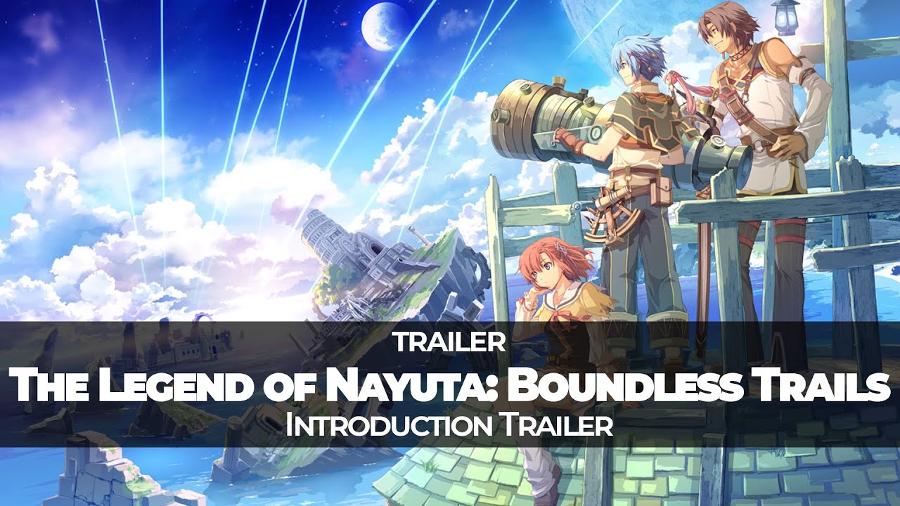 The Legend of Nayuta: Boundless Trails - Introduction Trailer - YouTube