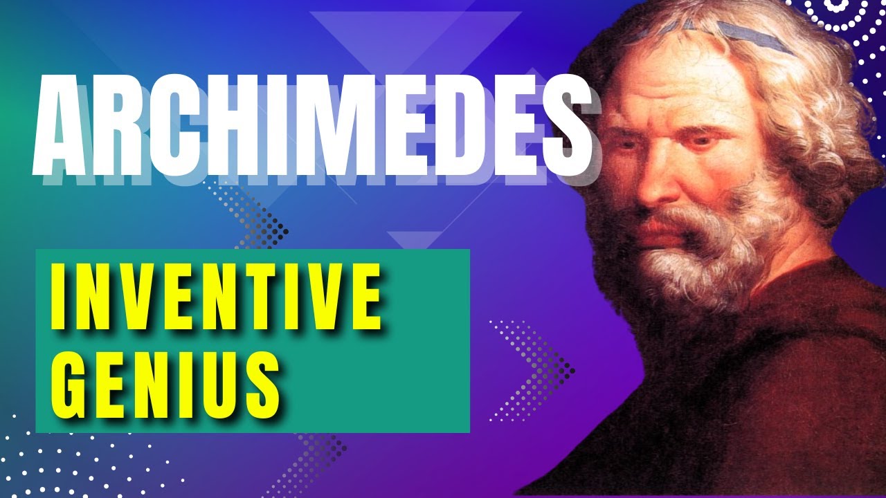 Archimedes: The Genius Inventor Behind The Buoyancy Principle And The ...