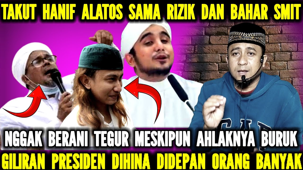 Takut Hanif Alatos Tegur Rizik Dan Bahar Walaupun Lisannya Buruk ...