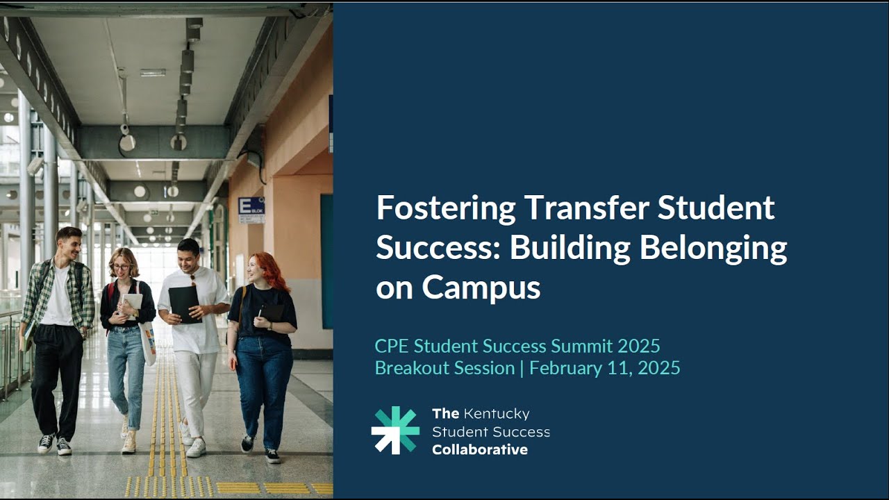Fostering Transfer Student Success: Building Belonging on Campus ...
