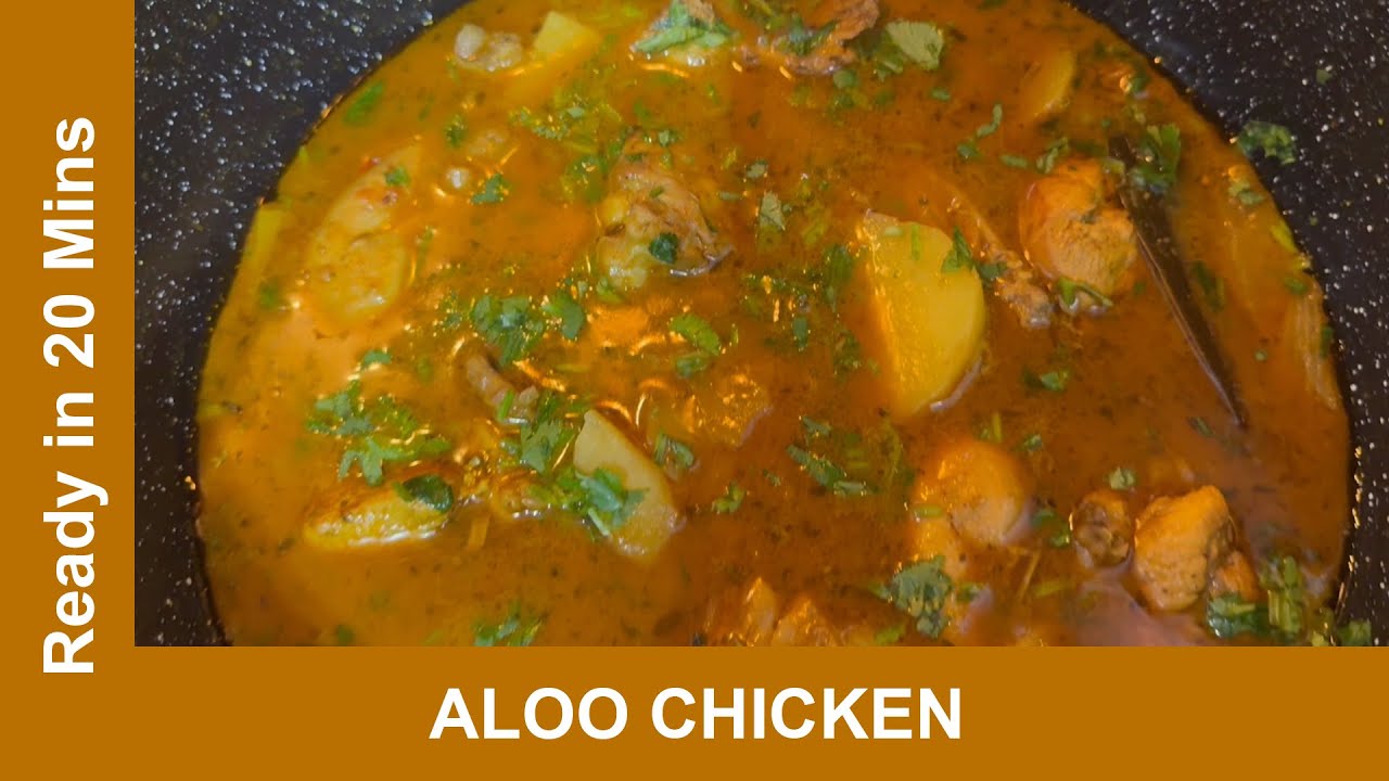 Aloo Chicken Recipe | Spicy & Delicious Chicken with Potatoes in 20 ...