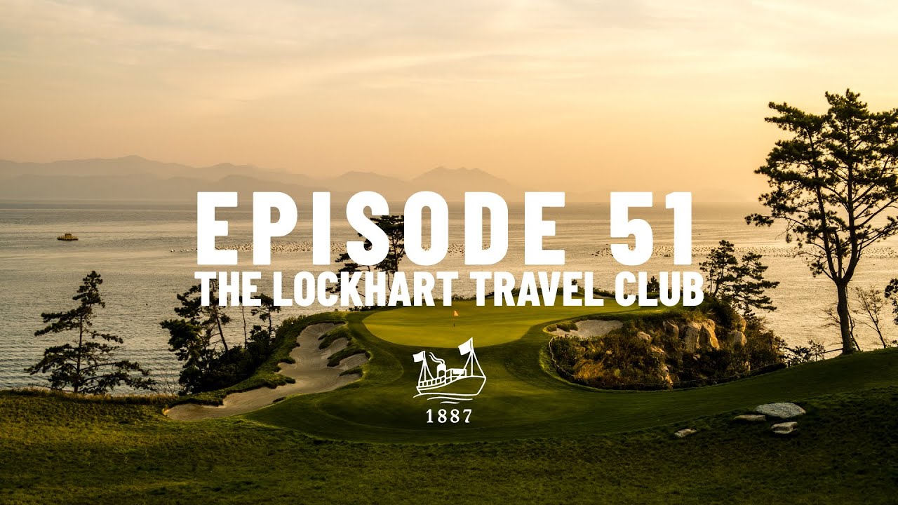 Episode 51: The Lockhart Travel Club - YouTube