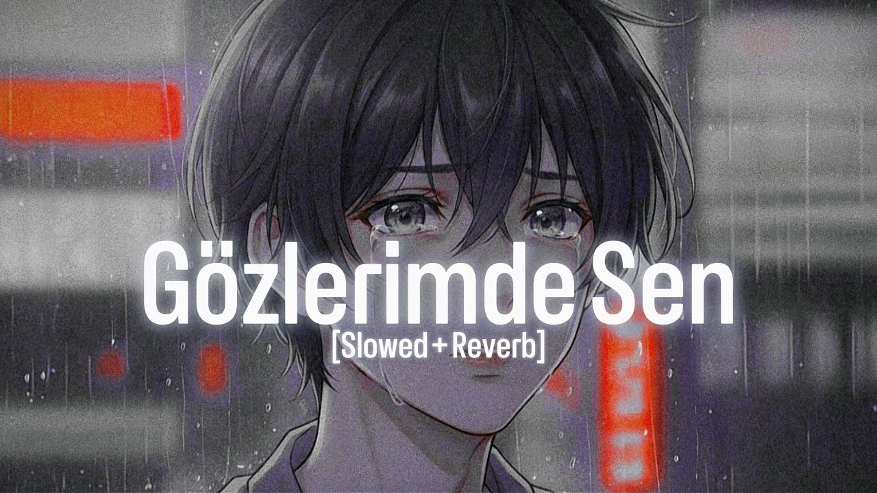 Sad Turkish Music — [Slowed + Reverb] | [Official Audio] | Echo Night ...