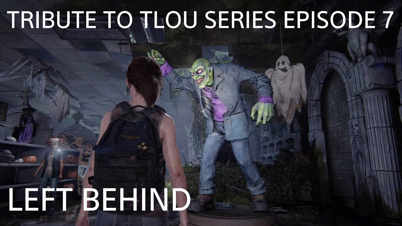 THE LAST OF US DLC: LEFT BEHIND (PS5 4K 60FPS) TRIBUTE TO TLOU SERIES ...