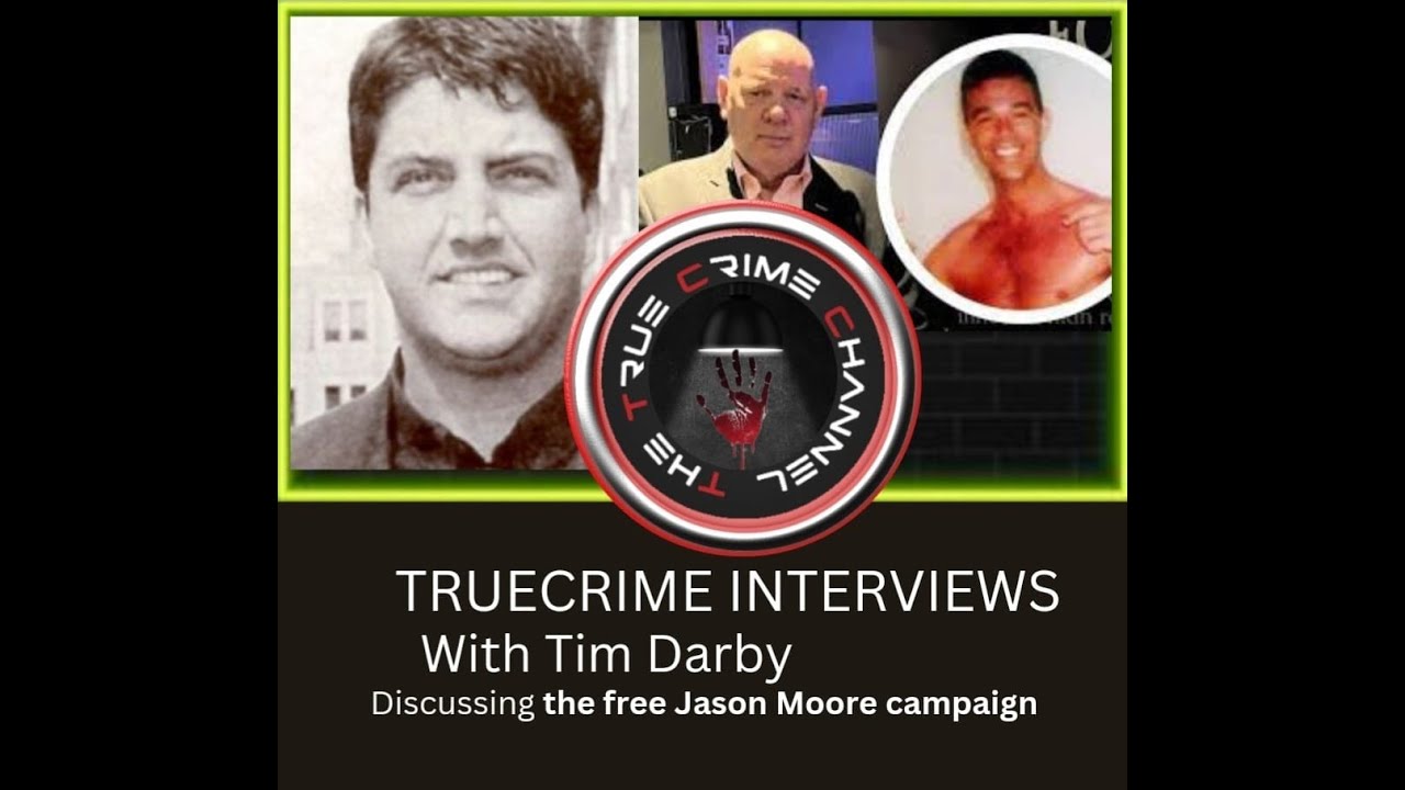 Steve Wraith True Crime Podcast with Tim Darby on the Free Jason Moore ...
