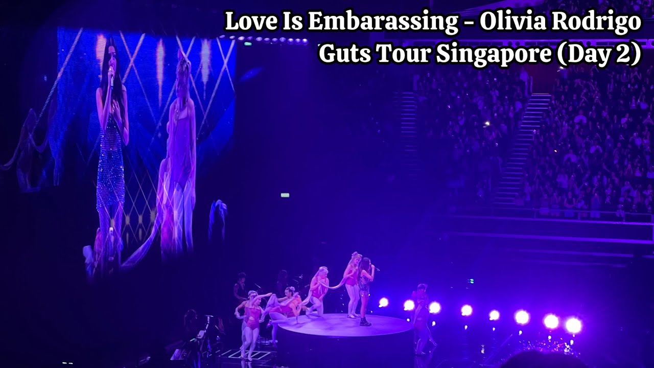 Olivia Rodrigo - Love Is Embarassing (Live Guts Tour Singapore Day 2 ...