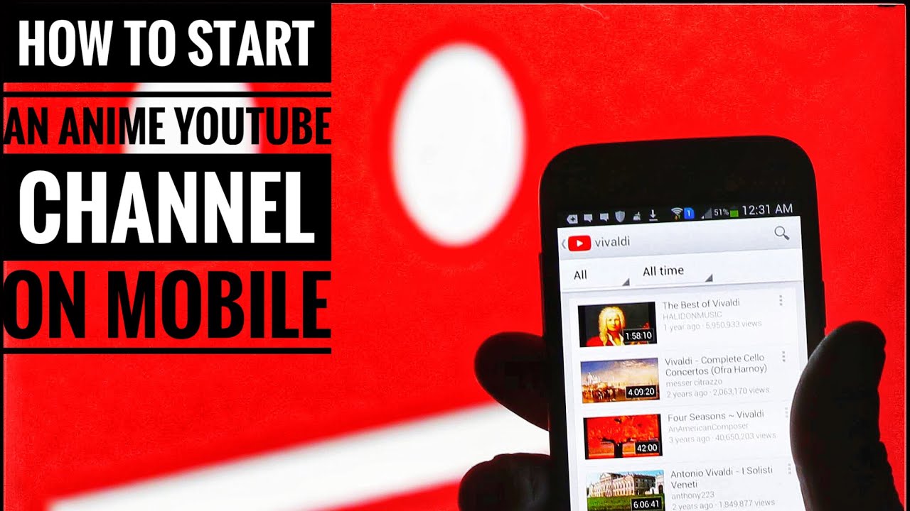 How to start an anime youtube channel on mobile - YouTube