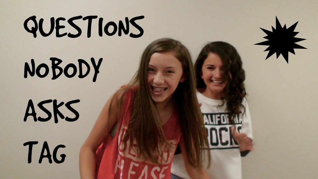 QUESTIONS NOBODY ASKS TAG - YouTube
